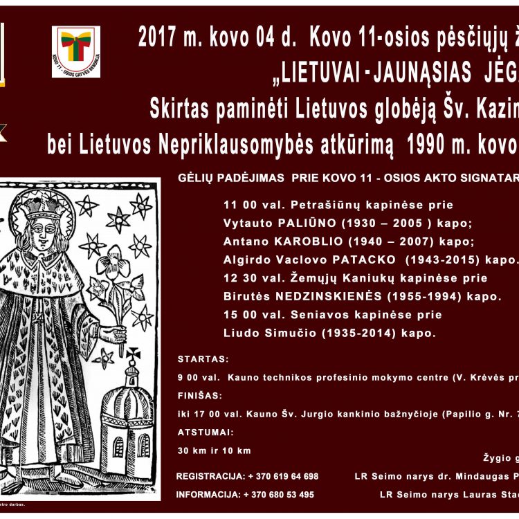 Kauno miesto savivaldybė Kviečiame į 2017 m. kovo 4d. Kovo 11-osios pėsčiųjų žygį „Lietuvai ...